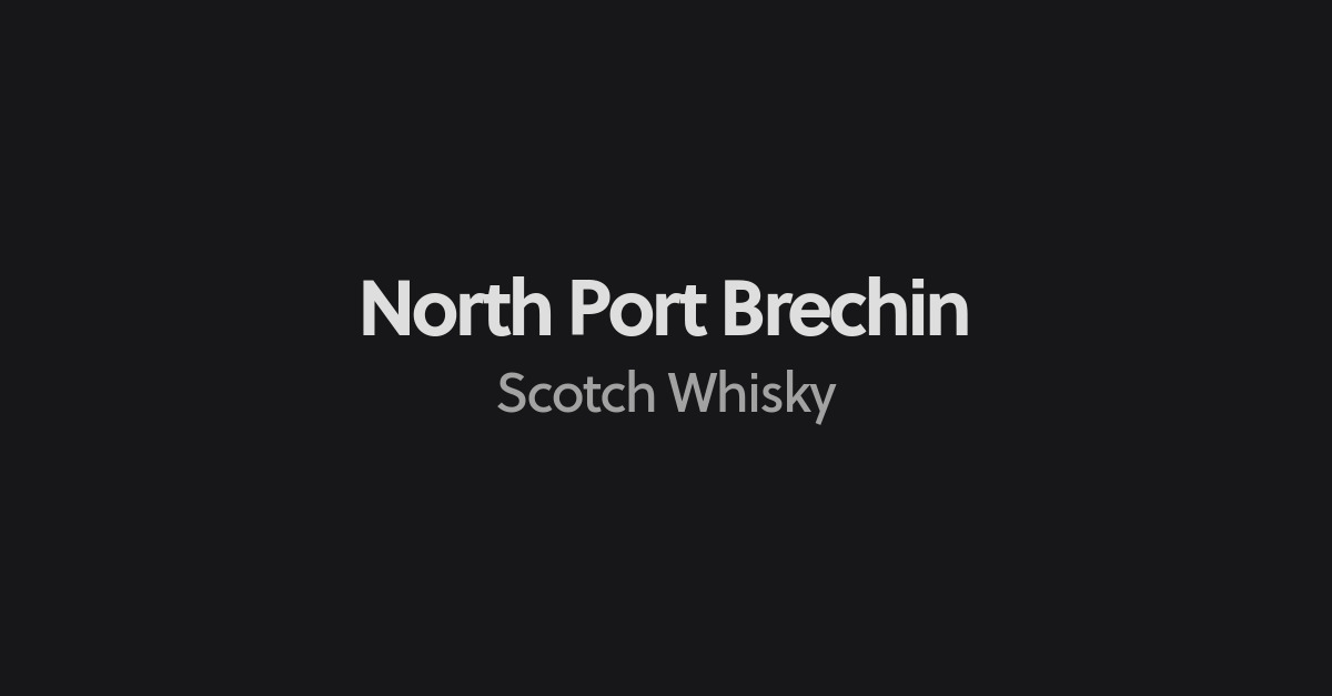 North Port Brechin Scotch Whisky - Whisky Connosr